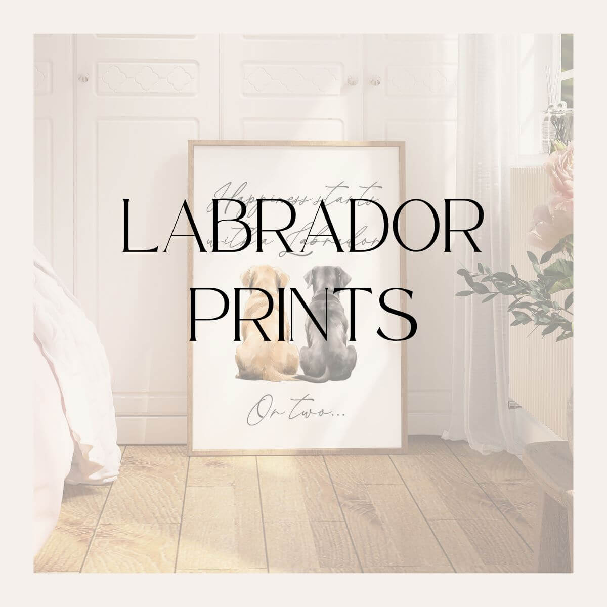 LABRADOR PRINTS – Definitive Prints